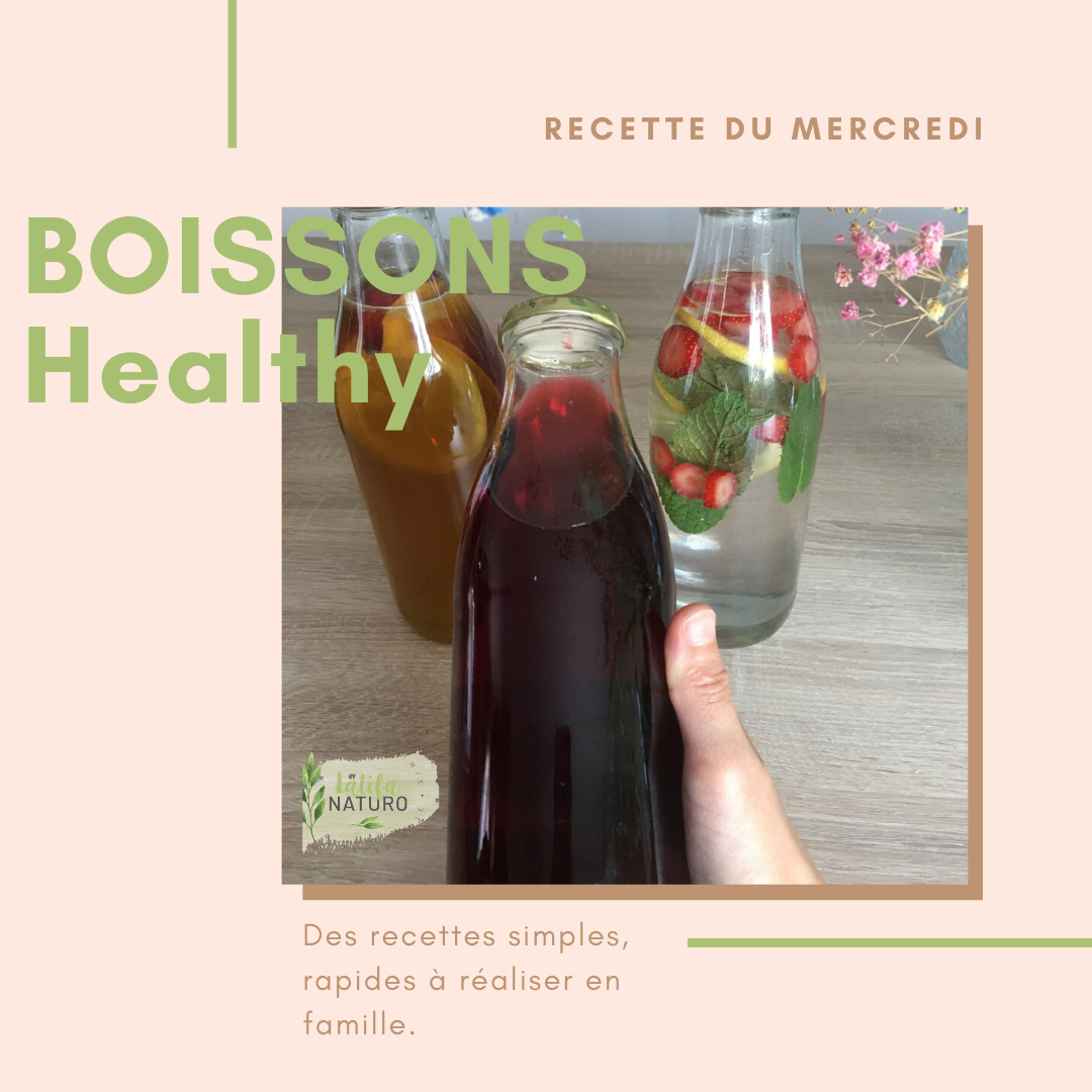 Boissons healthy - Latifa Naturo